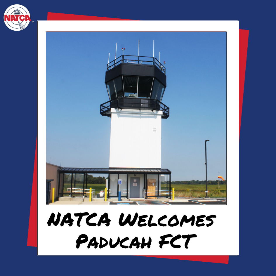 NATCA Welcomes Paducah FCT to Our Union Family - NATCA