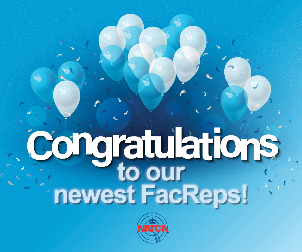 Congratulations to Our Newest FacReps! - NATCA